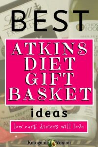 What to Put Into a Low Carb Gift Basket or Box - Ketogenic Woman