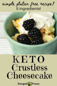 Easy Keto Crustless Cheesecake 5 Ingredients! - Ketogenic Woman